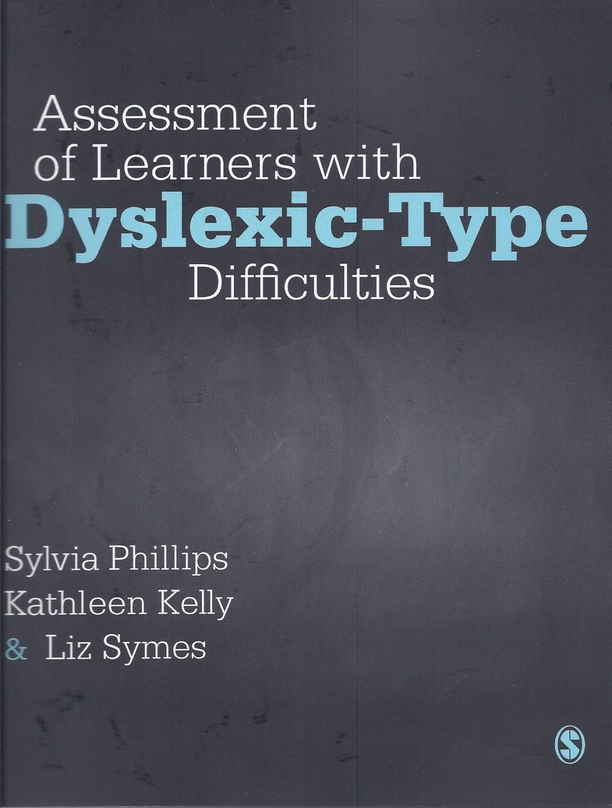 Assessment of Learners with Dyslexic-Type Difficulties - Partners in ...